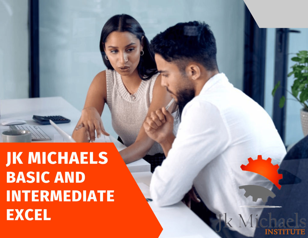 BASIC AND INTERMEDIATE EXCEL TRAINING - JK Michaels Institute