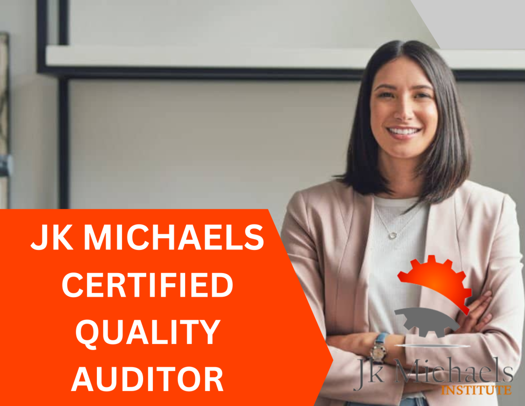 CERTIFIED QUALITY AUDITOR - JK Michaels Institute