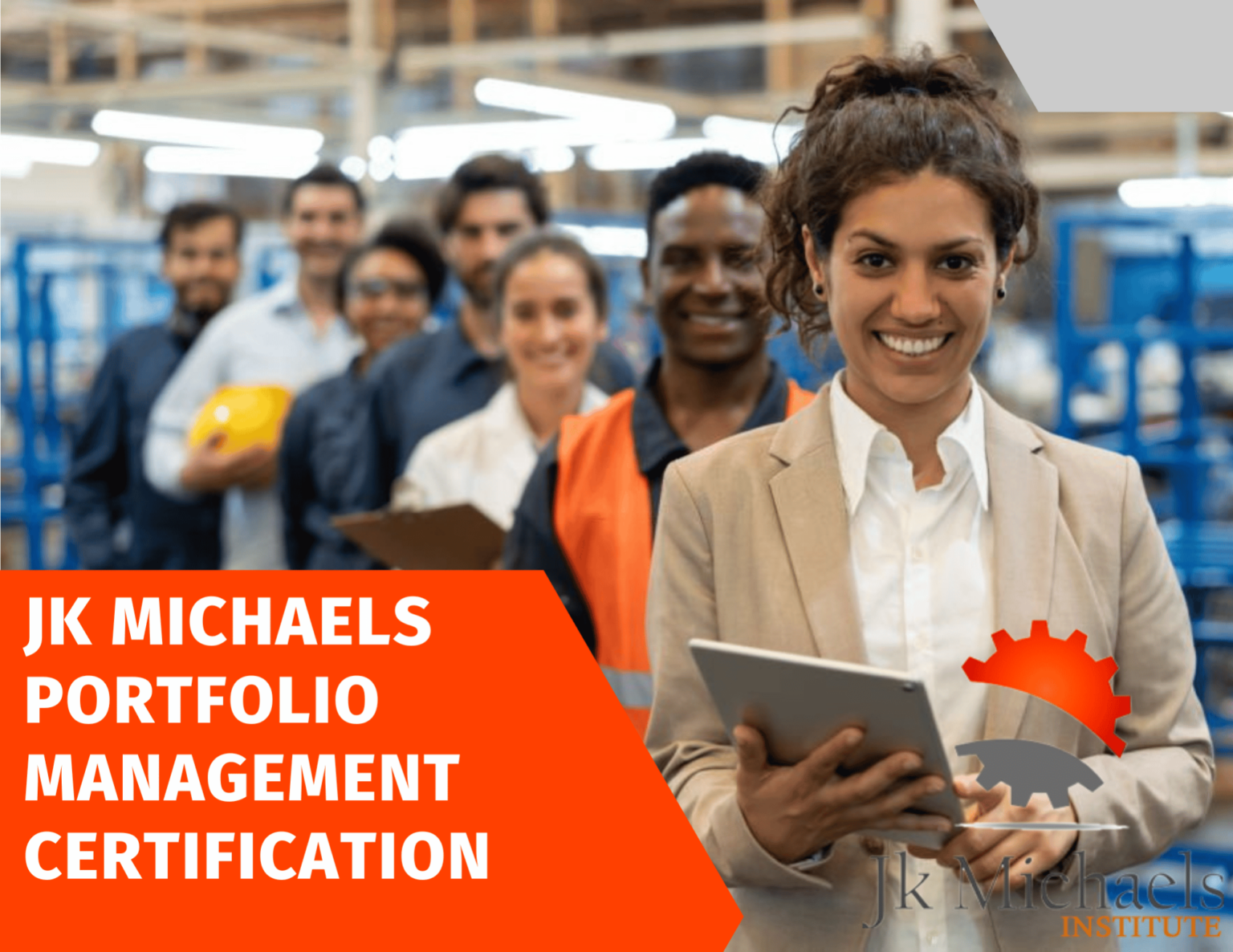 PORTFOLIO MANAGEMENT CERTIFICATION COURSE - JK Michaels Institute