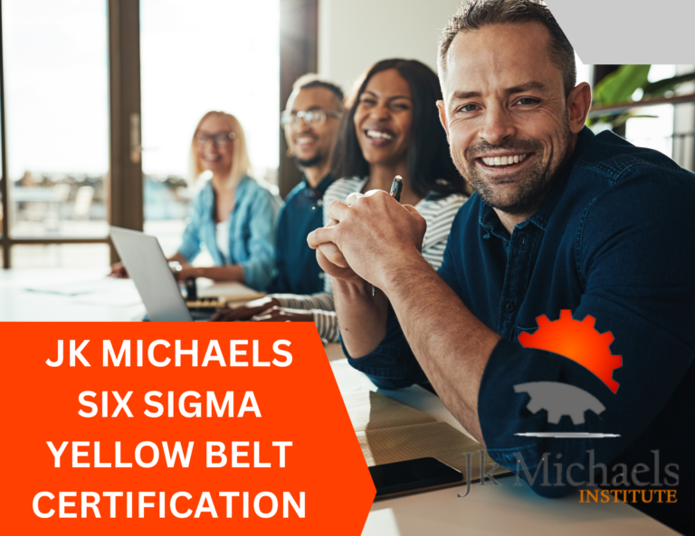SIX SIGMA YELLOW BELT CERTIFICATION - JK Michaels Institute
